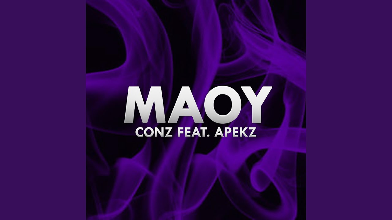 Maoy (feat. Apekz) - YouTube