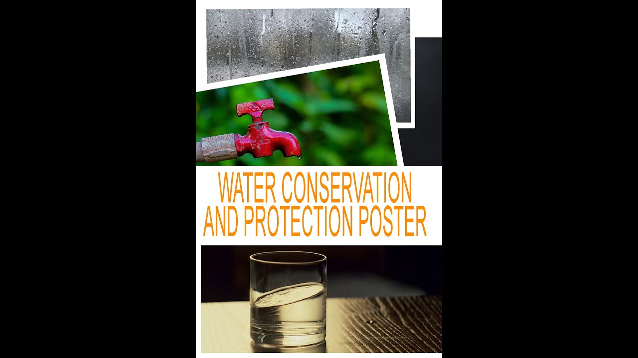 WATER CONSERVATION AND PROTECTION POSTER USING PHOTOSHOP cs6 - YouTube