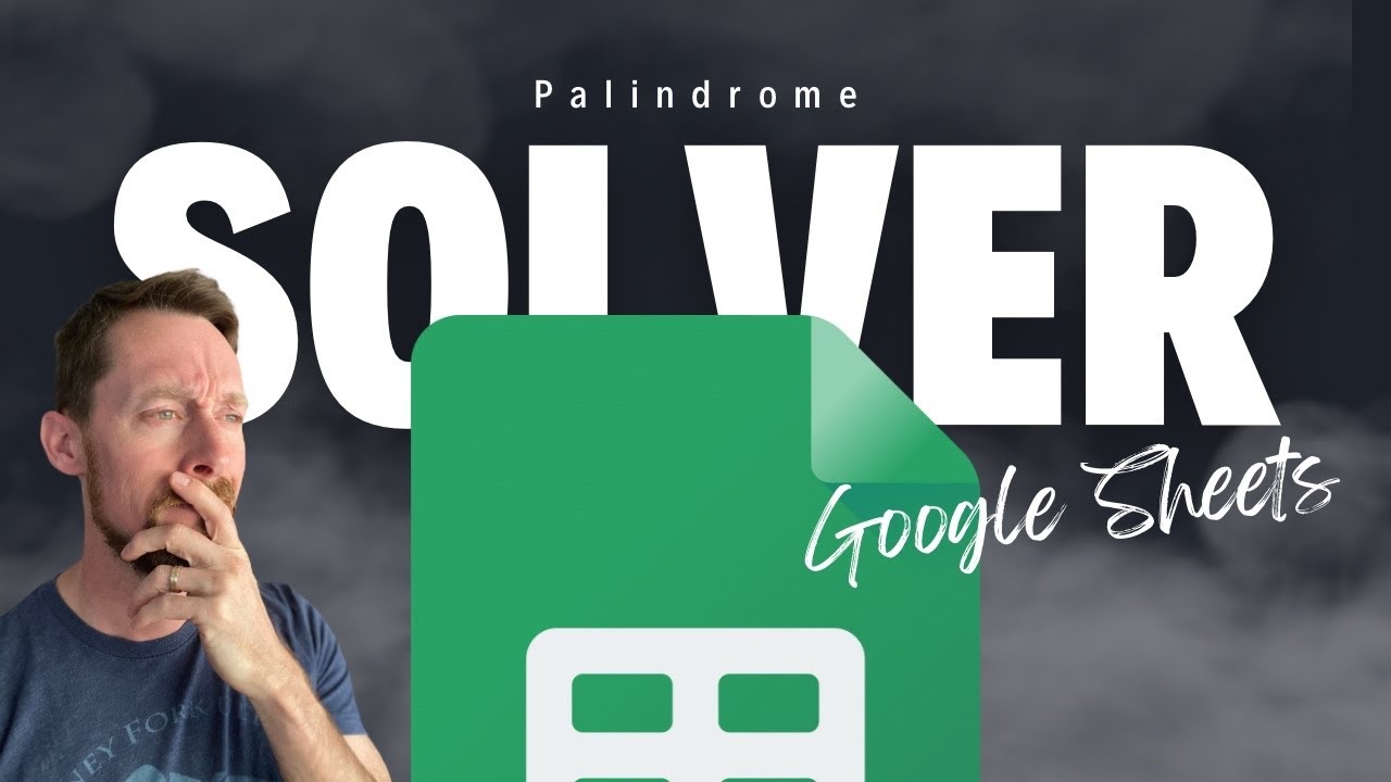 Google Sheets-Build a Palindrome Solver - YouTube