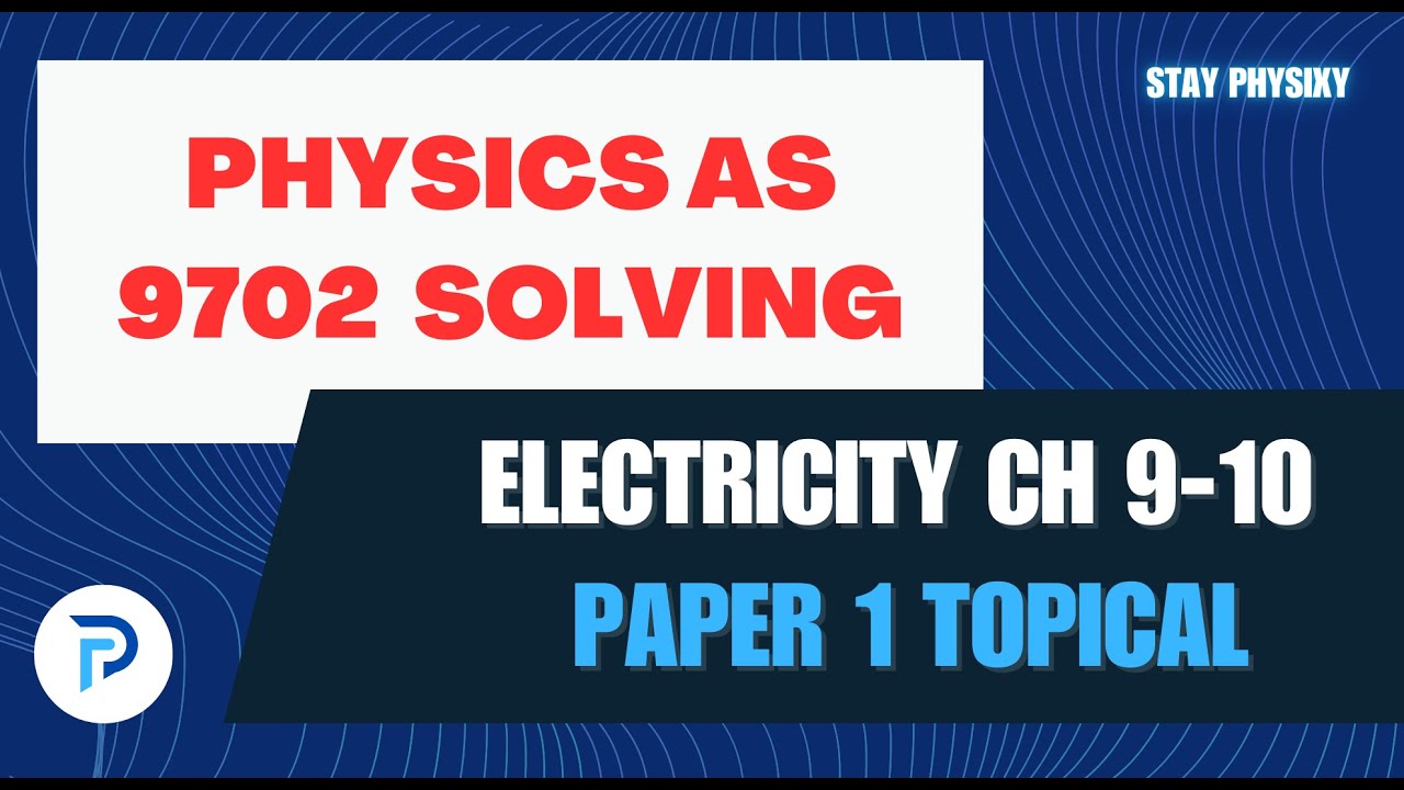 Electricity | DC CIRCUITS | Physics 9702 AS | GCE | Paper 1 | MCQS ...