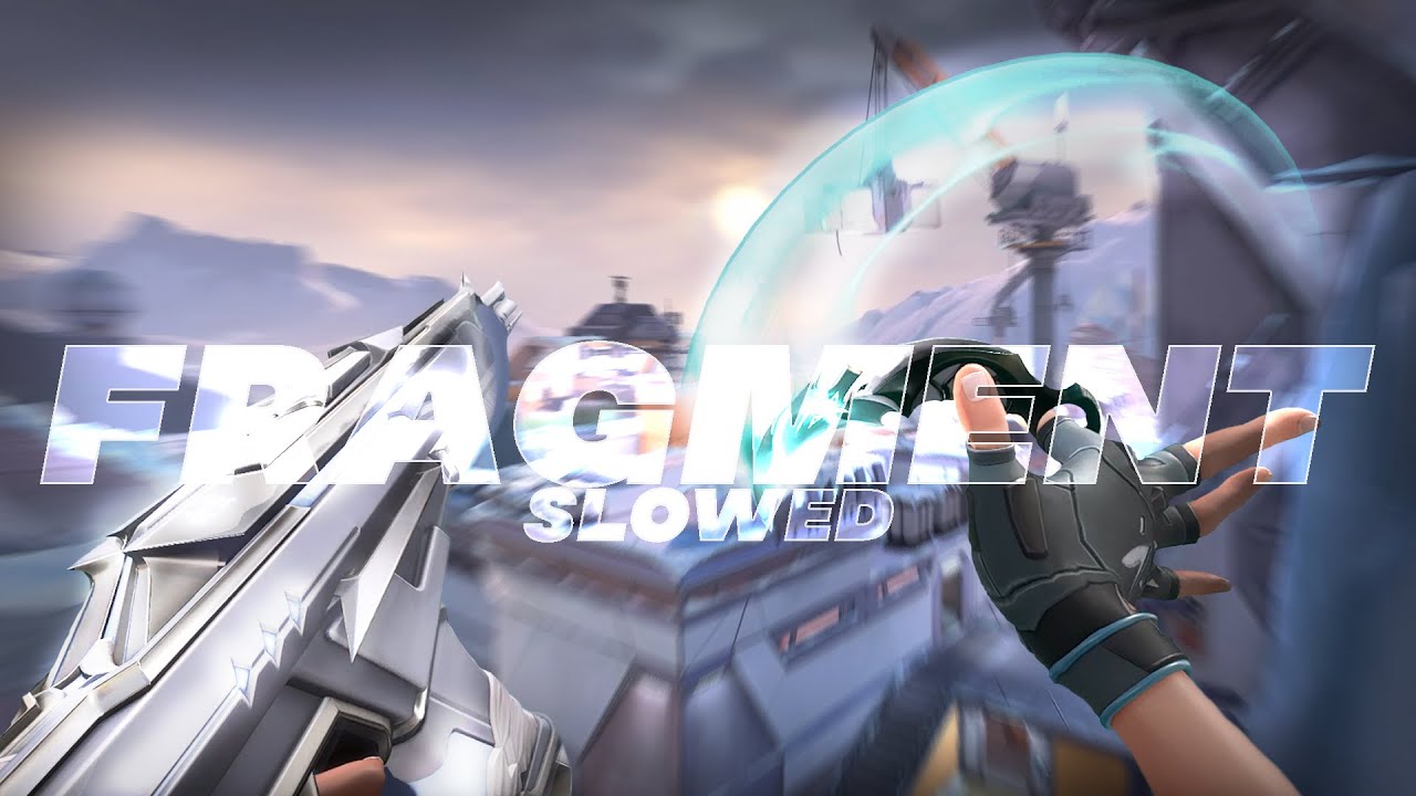FRAGMENT SLOWED - YouTube