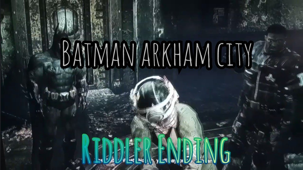 Batman: Arkham City - Riddler Ending (Hard Difficulty) - YouTube