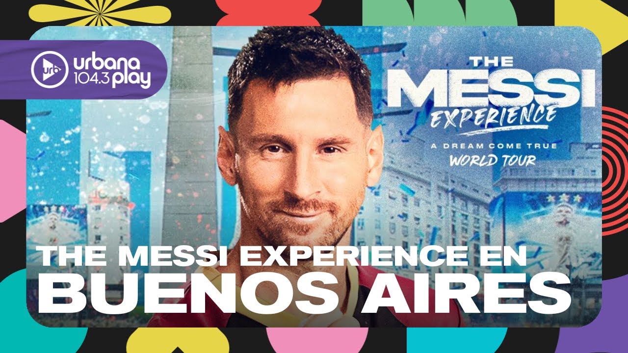 ¡The Messi Experience World Tour llegará muy pronto a Argentina! Urbana ...