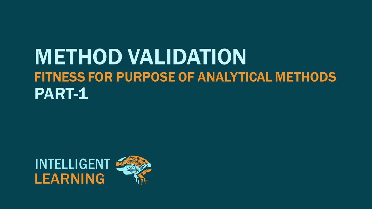 Method Validation, Fitness for purpose of analytical methods Part-1 ...