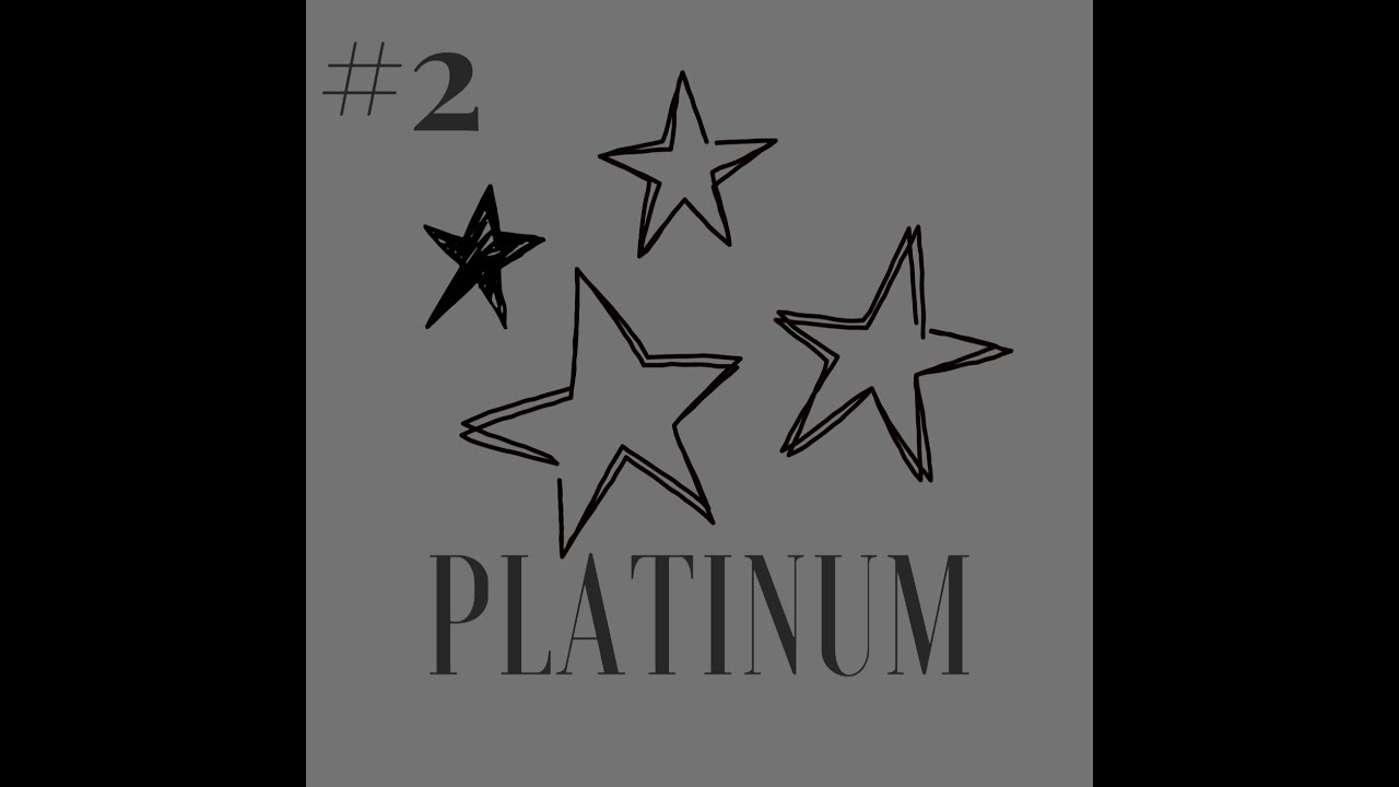 Platinum 2# - YouTube