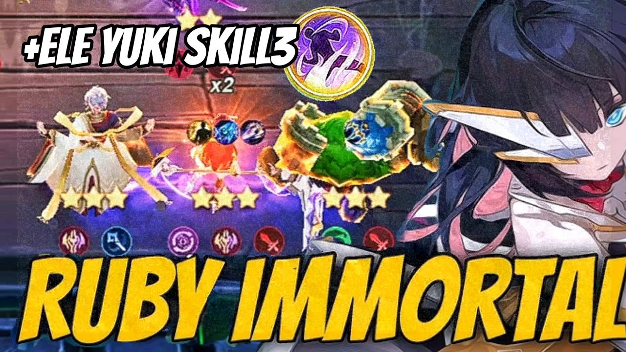RUBY YUKI SKILL3 ELEMENTALIS IMMORTAL FULL STACK!! DAMAGE GAK ADA OBAT COMBO MAGIC CHESS - YouTube