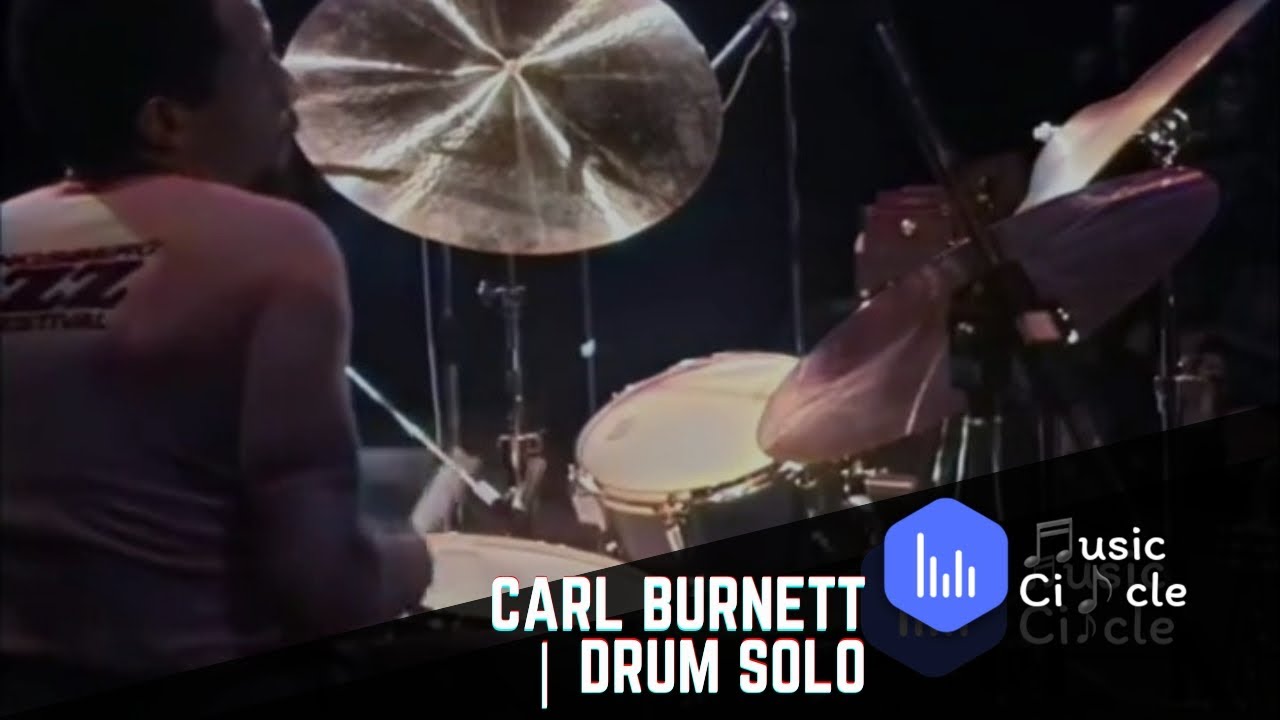Carl Burnett | Drum Solo - YouTube