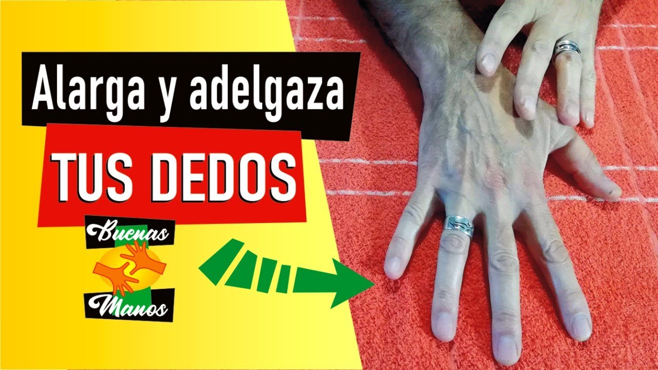 DEDOS MAS LARGOS Y MAS DELGADOS (Nuevo ejercicio en seco) - YouTube