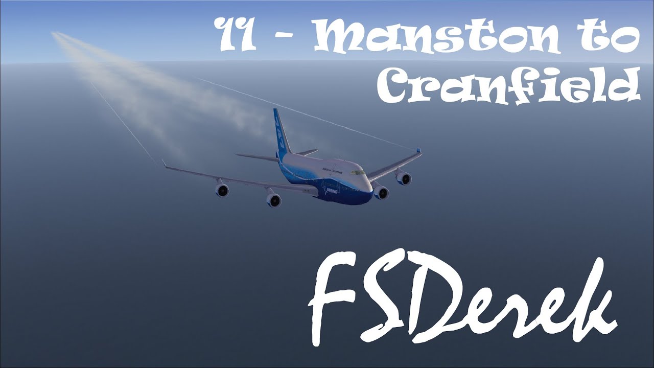 FSX Flying with a Pilot - 0011 Manston to Cranfield - YouTube