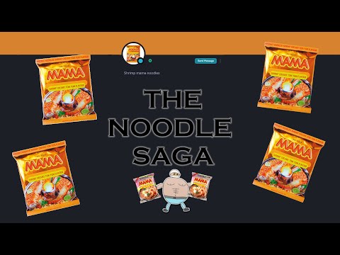 The Noodle Saga