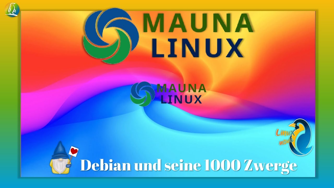 Mauna Linux #debian und seine 1000 Zwerge - YouTube