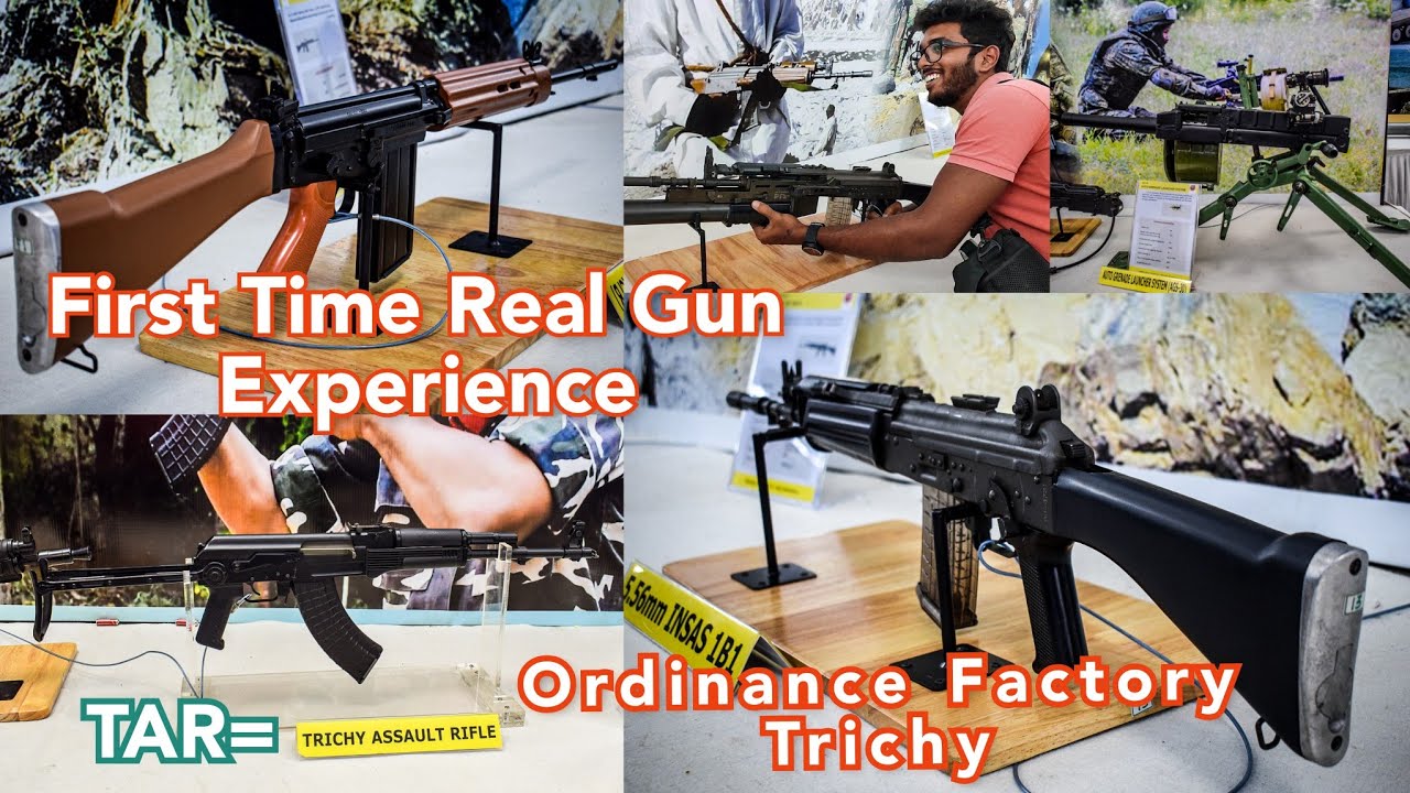 Ordnance Factory Trichy - Rifles,Cannons,Shells - Weapon show ...