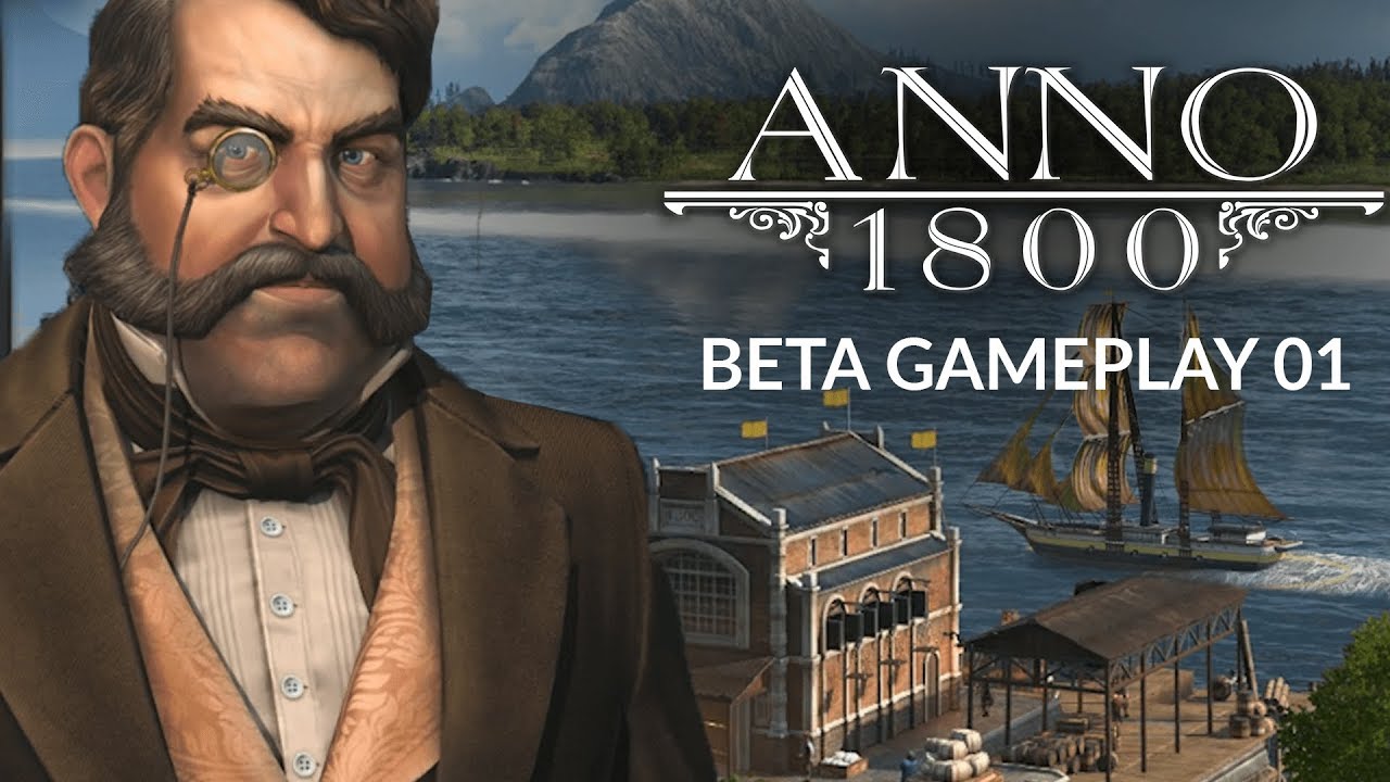 ANNO 1800 | Ep. 1 | A NEW, NEW BEGINNING (City Building Mini Lets Play ...