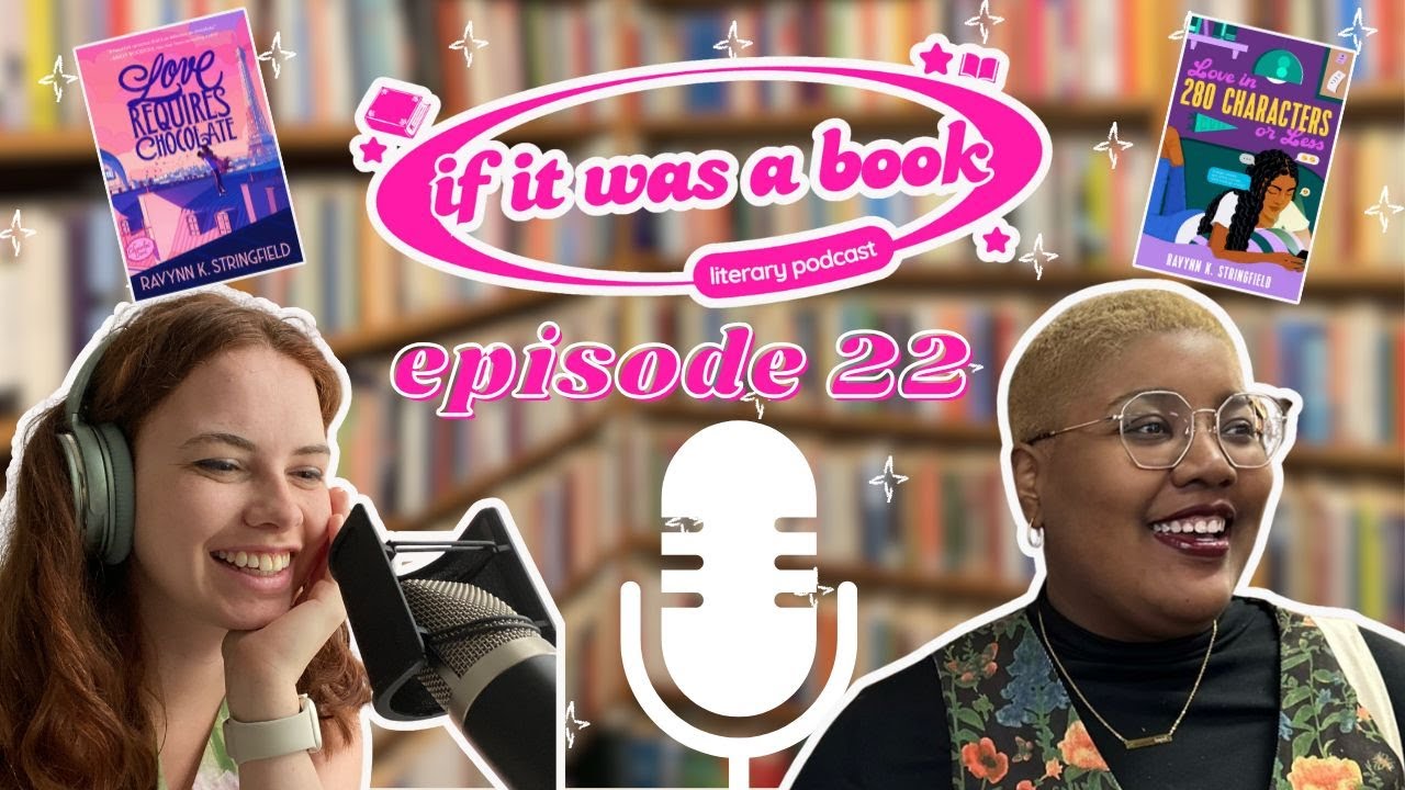 If it Was a Book Ep 22 with Ravynn Stringfield - YouTube