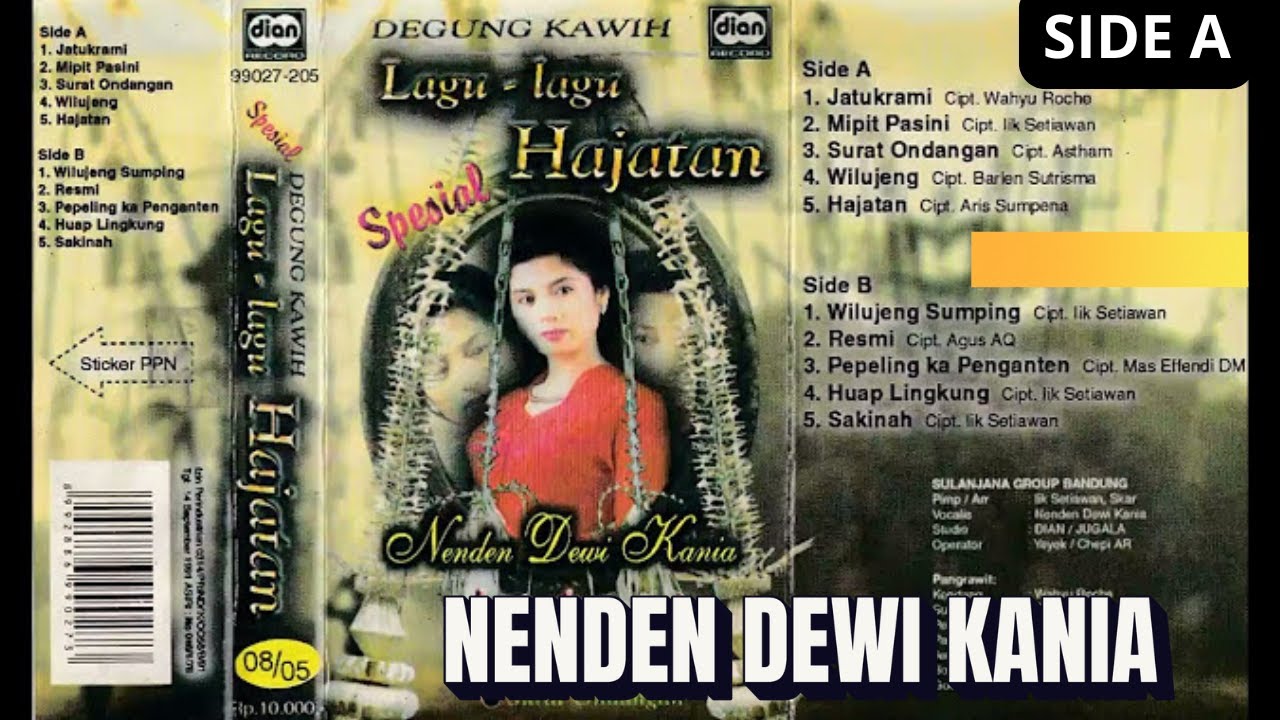 Degung Kawih Sunda Spesial Lagu Hajatan Side A - Nenden Dewi Kania ...