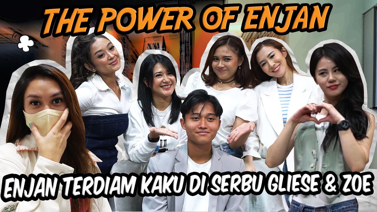 SUPER GIRLIES "GLIESE" & ZOE LEVANA SERBU ENJAN !? ENJAN TERDIAM KAKU ...
