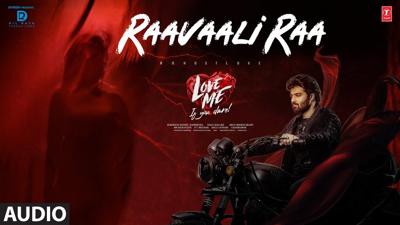 Raavaali Raa Audio Song | Love Me | Ashish,Vaishnavi C | MM Keeravani ...