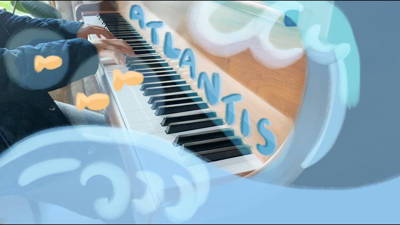 Seafret - Atlantis (Piano Cover) - YouTube