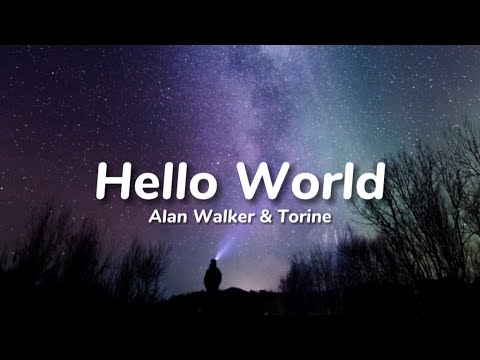 Hello World中英文歌詞Alan Walker&Torine - YouTube