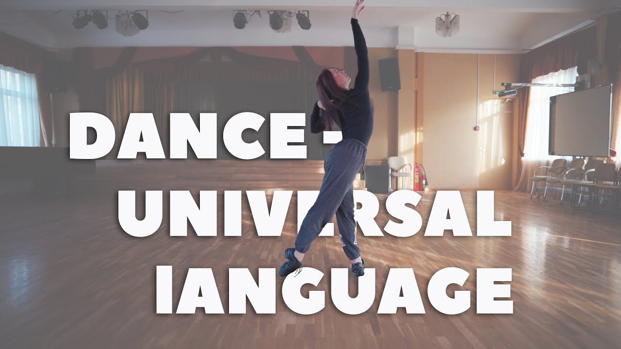 Dance - Universal language - YouTube