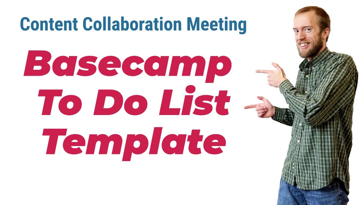 Basecamp ToDo list template - Collaboration Meeting | basecamp upload ...
