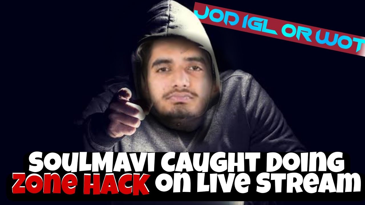 Soul Mavi Caught On Live Stream While Doing Zone hack | Full Proof | Best IGL FOR An Reason ...