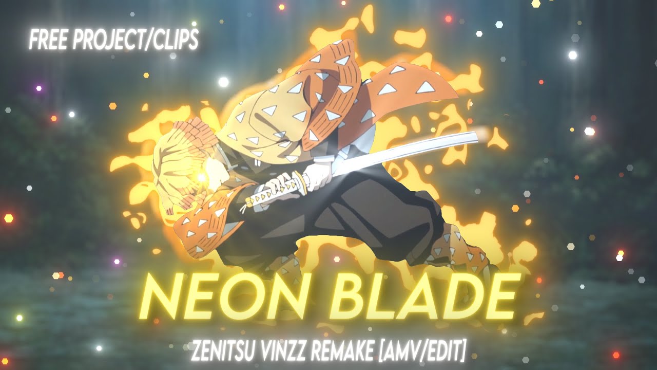 Neon Blade-Zenitsu @VINZZaep Rmk|Razor8|FREE Project file - YouTube