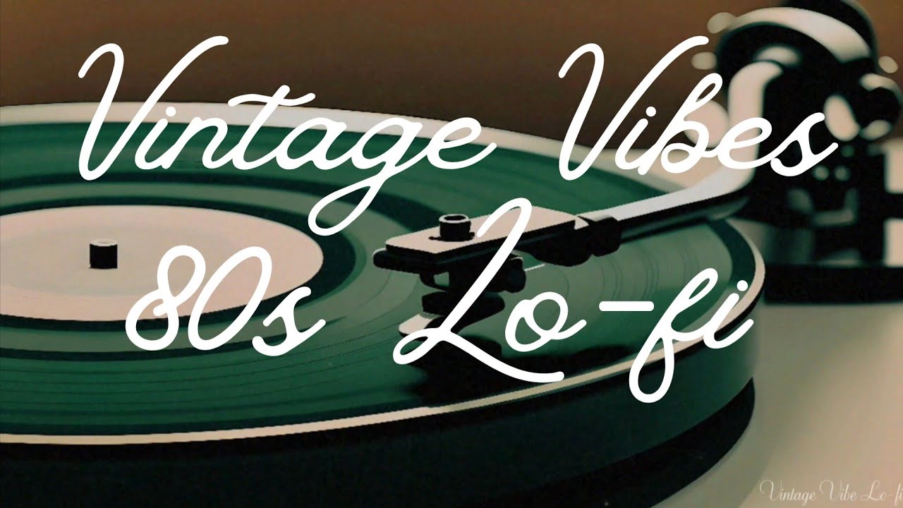 Vintage Vibes 80s Lofi - Free Royalty Music (No Copyright) - YouTube