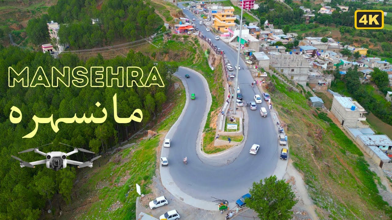 Mansehra Pakistan: 4K Drone Tour of Khyber Pakhtunkhwa's Gem! - YouTube