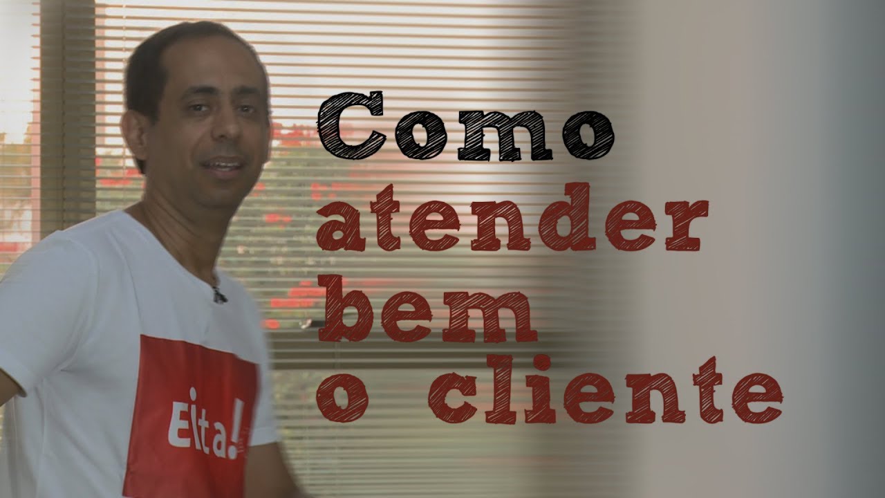Como atender bem o cliente - YouTube