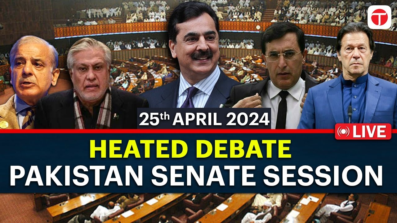 🔴LIVE: Senate Session 25 April 2024 | Heated Debate in Pakistan Senate ...