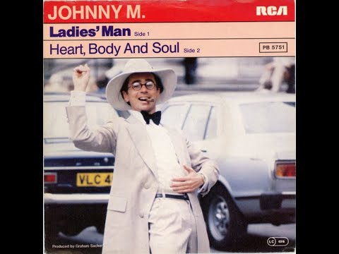 Johnny M. " Ladies'Man / Heart, Body And Soul " (1980) 7" Single - YouTube