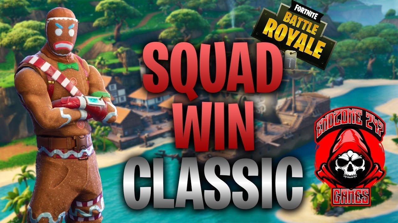 FORTNITE BATTLE ROYALE: CLASSIC SQUAD WIN - YouTube