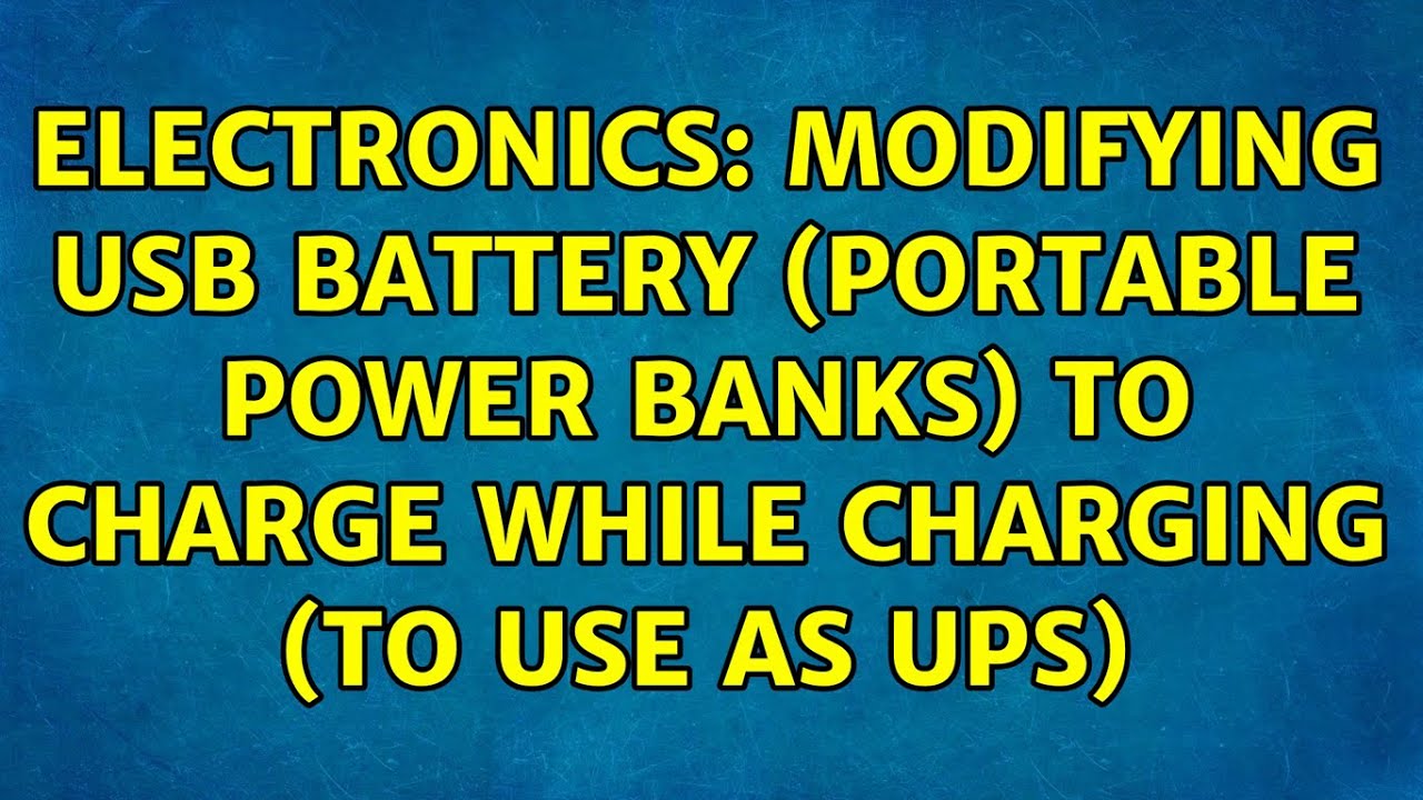 Electronics: Modifying USB Battery (Portable Power Banks) to charge ...