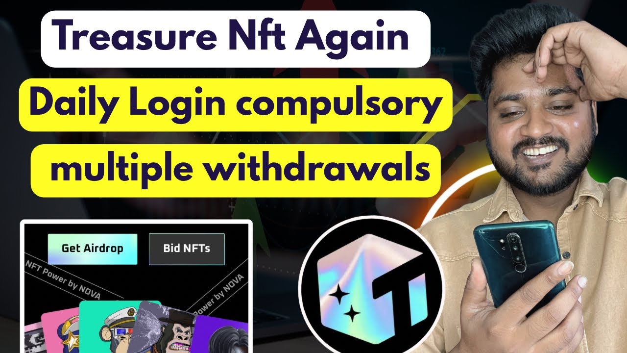 Treasure Nft Surprise Update 🔥 Multiple Withdrawals Start 😱 Treasure ...