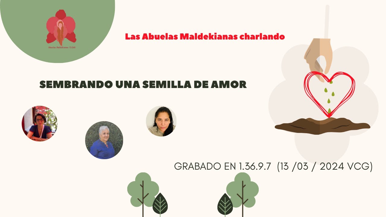 Sembrando una Semilla de Amor - YouTube