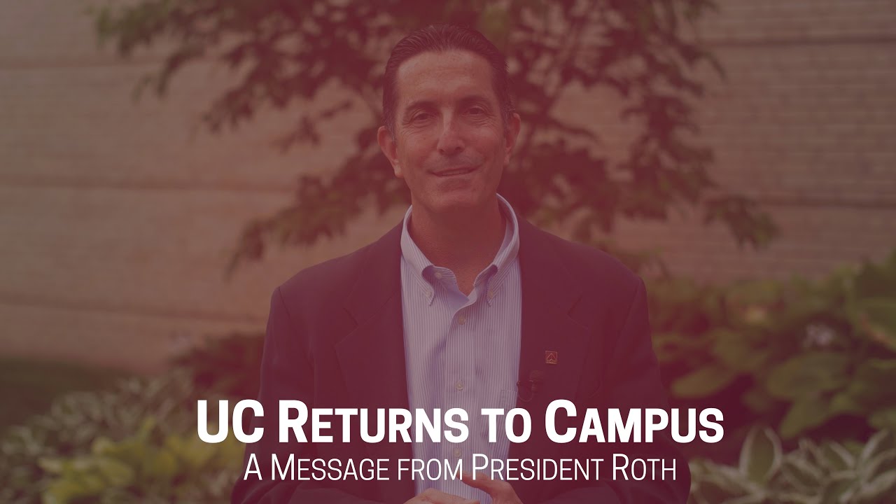 UC Returns to Campus: A Message from President Roth - YouTube
