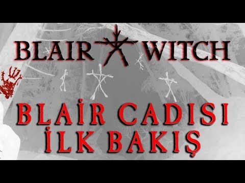 Blair Witch. BLAİR CADISI İLK BAKIŞ | Türkçe