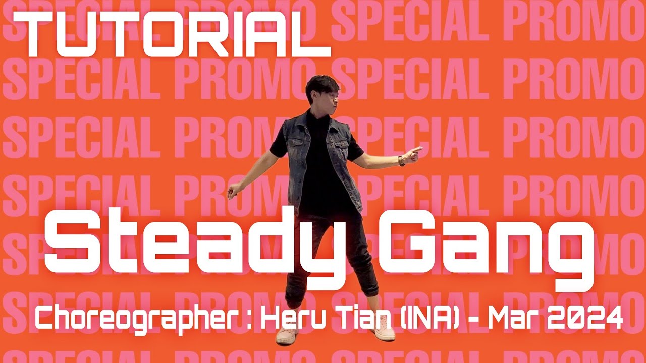 NEW TUTORIAL | Steady Gang (周星翅 Chou Xing Chi) | LINE DANCE | Phrased Beginner | Heru Tian - YouTube