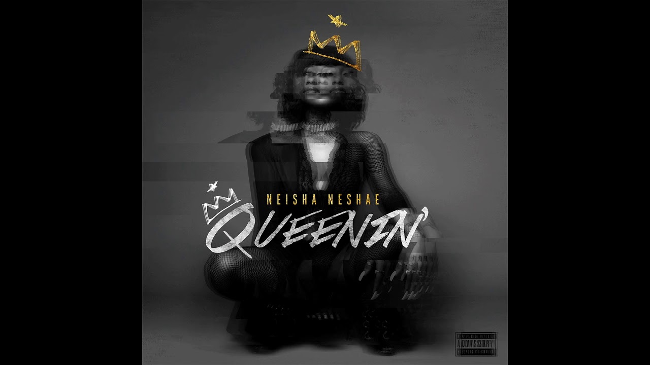 Neisha Neshae - White Sticks #Queenin EP (Track 5) - YouTube