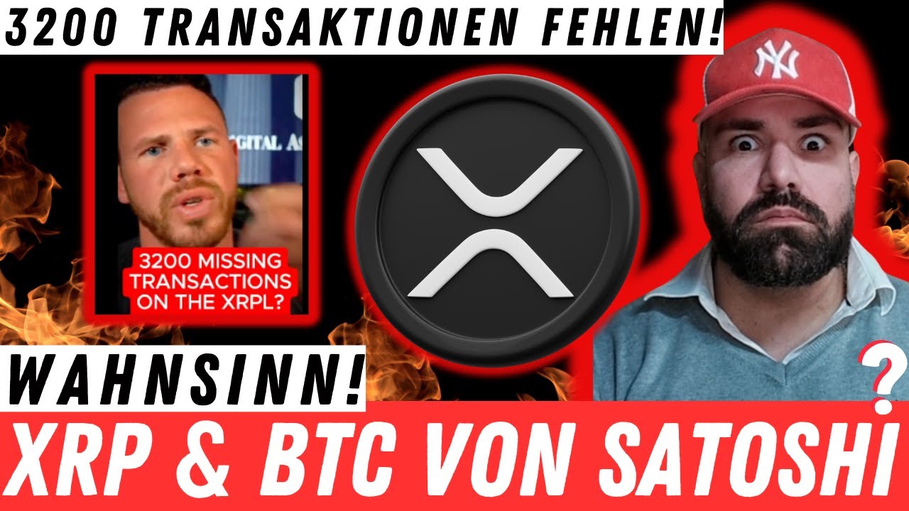 XRP von Satoshi Nakamoto? Die ersten 3200 Transaktionen fehlen – steckt BITCOIN dahinter?! - YouTube