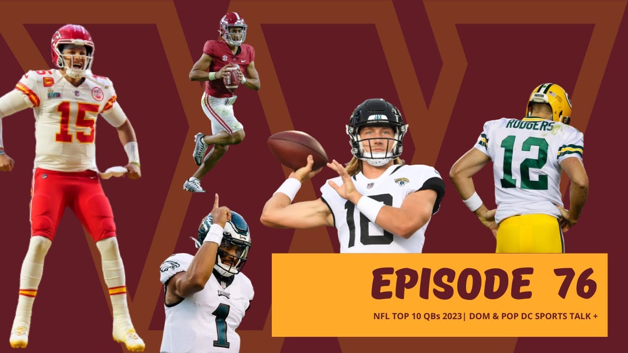 IS AARON RODGERS STILL A TOP 10 @NFL QB? | TOP 10 NFL QB RANKINGS | DOM ...