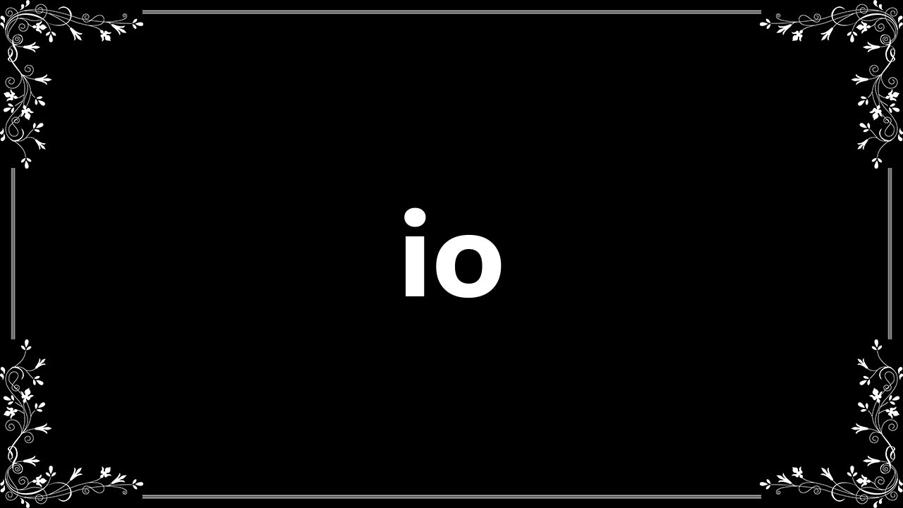 Io - Definition and How To Pronounce - YouTube