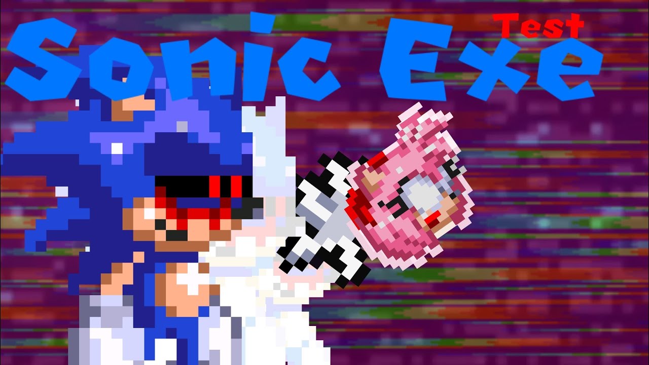 Sonic Exe test - YouTube