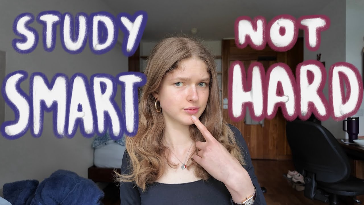 what it actually means to study smarter not harder | make these changes ...