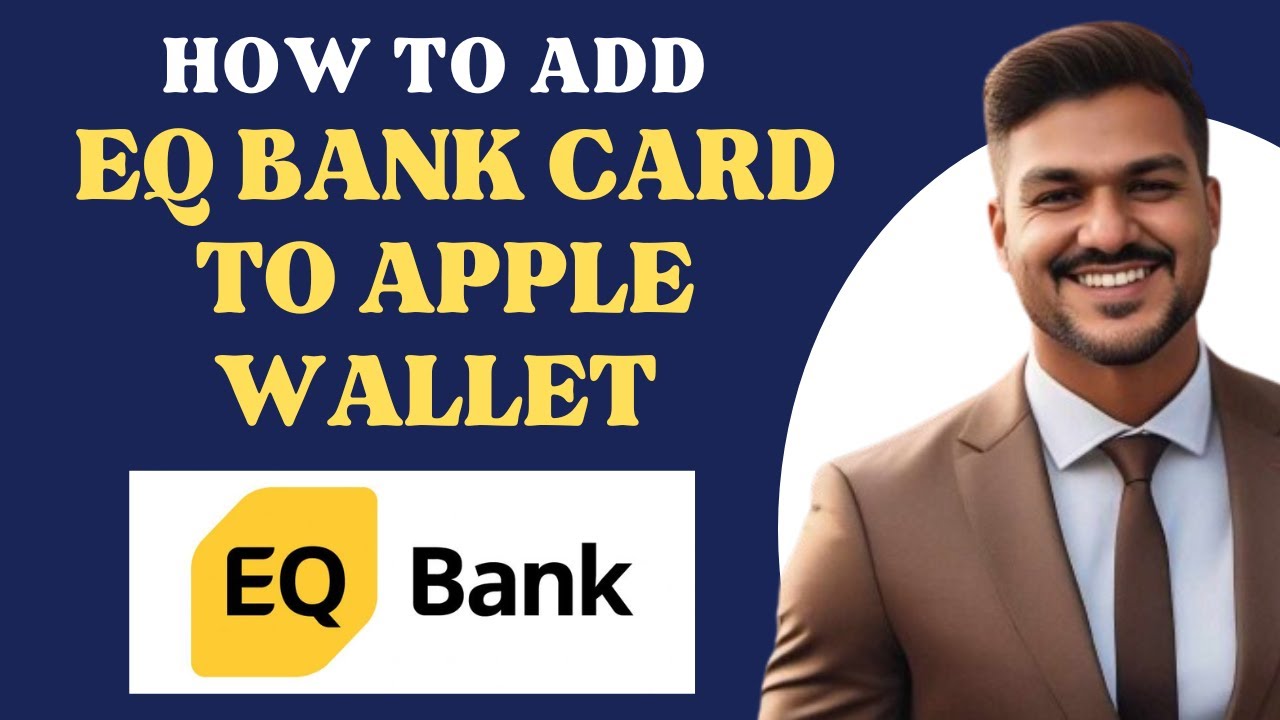 How to add EQ Bank card to Apple wallet l Double Z - YouTube