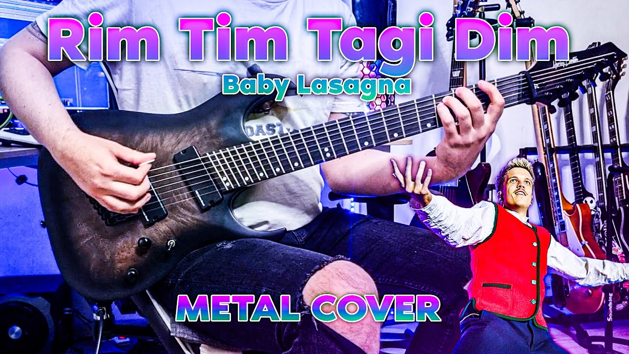 Rim Tim Tagi Dim - Baby Lasagna: Croatia (Eurovision 2024) Metal Guitar ...