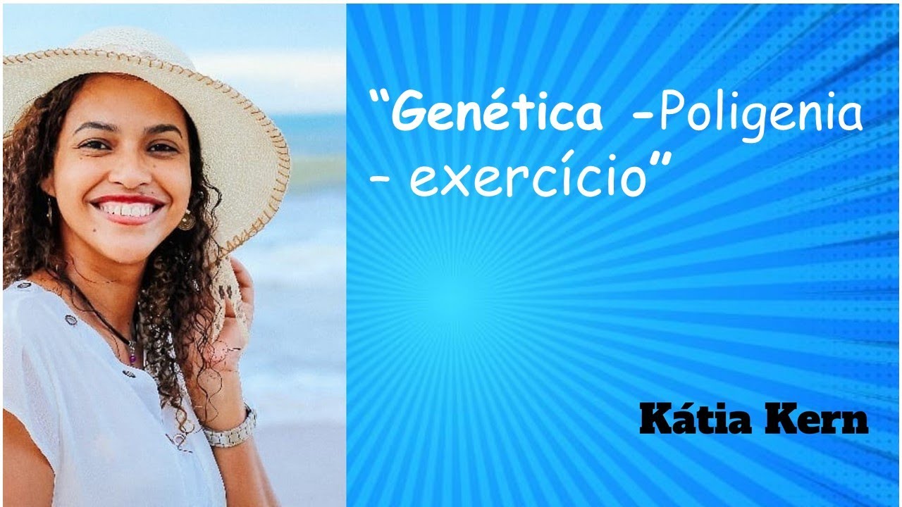 Exercício de genética - poligenia - YouTube