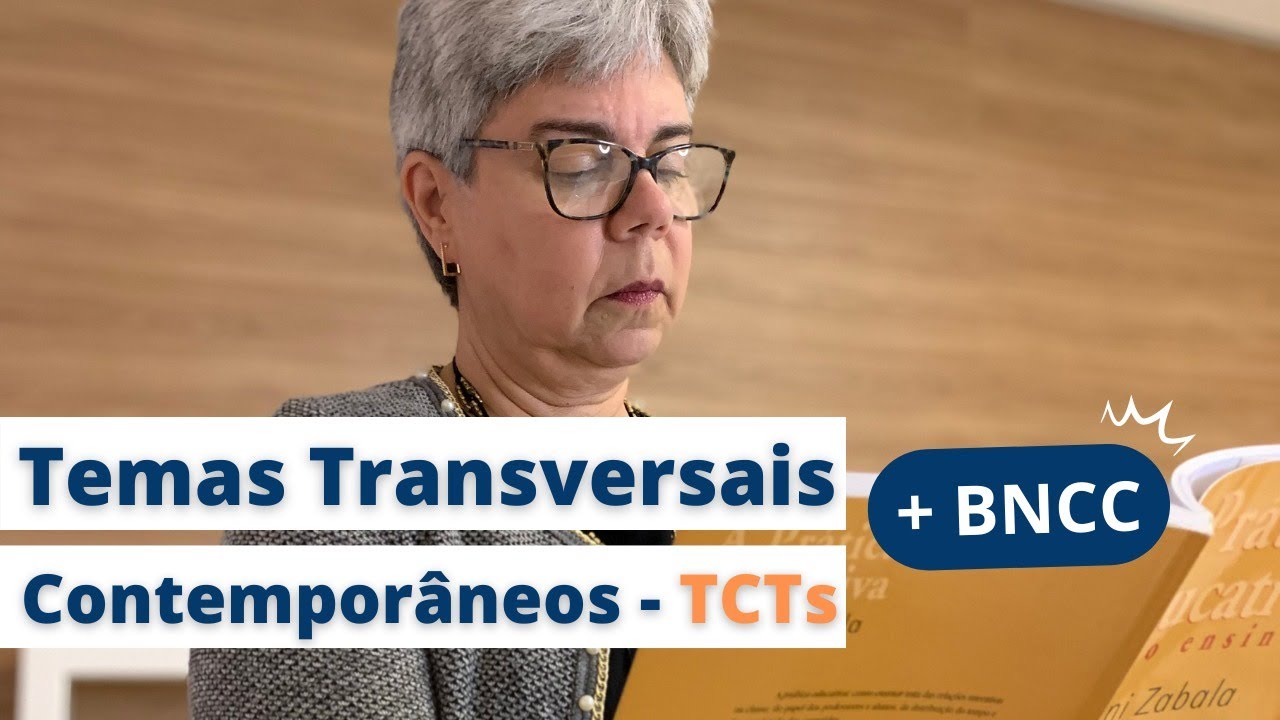 Você conhece os Temas Transversais Contemporâneos - TCT's? - YouTube