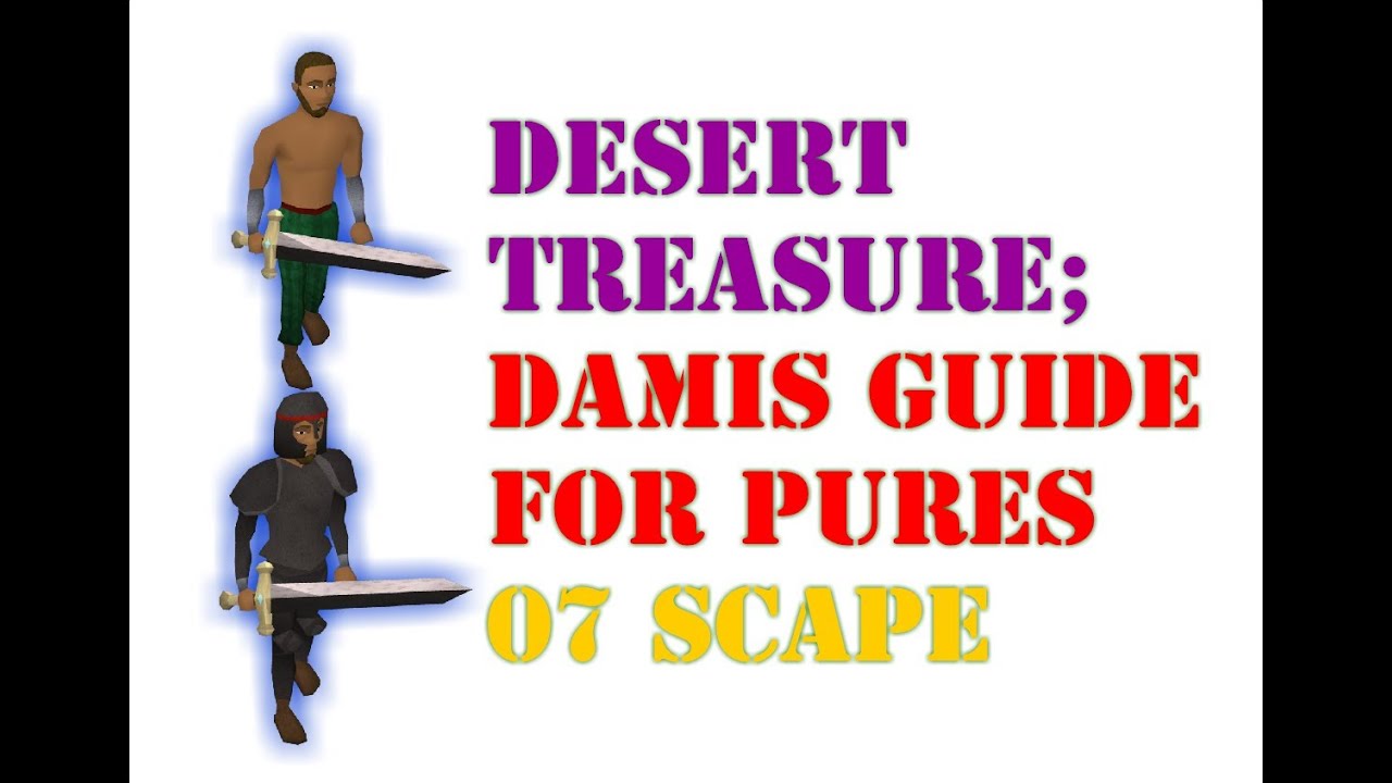 Desert treasure - Damis guide for pures - 07 Scape - YouTube